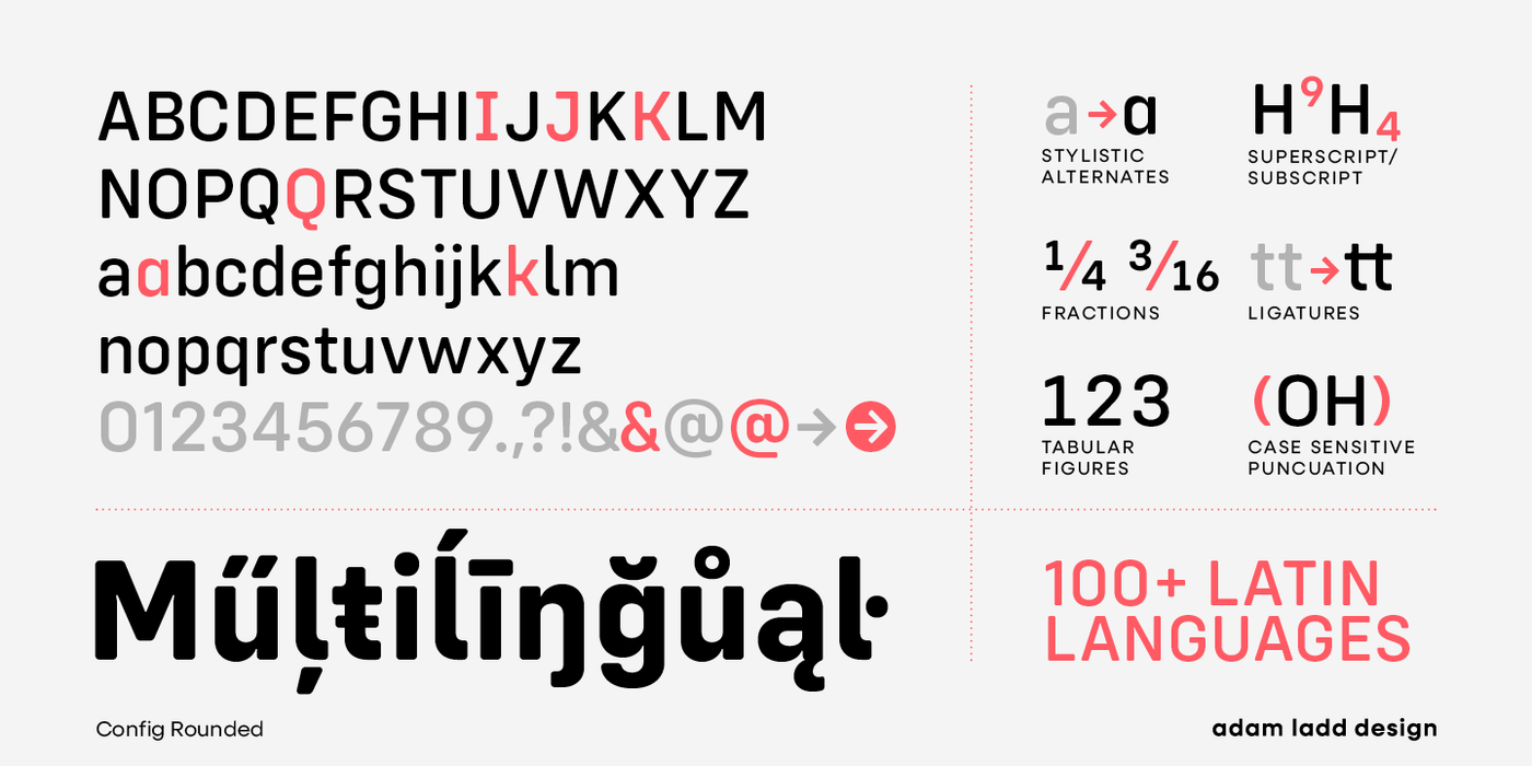 Adam Ladd Design - Type Design, Fonts, Graphic Design - Config Rounded Font Family